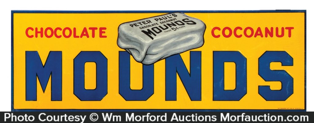 Mounds Candy Bars Sign • Antique Advertising