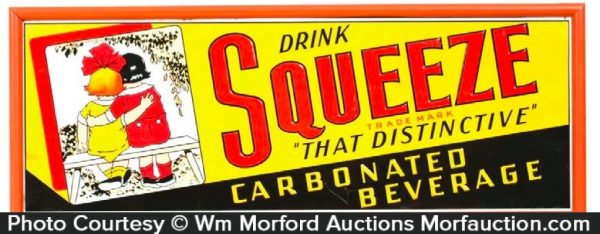 Squeeze Soda Sign • Antique Advertising