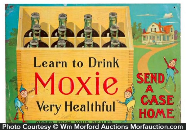Learn To Drink Moxie Sign • Antique Advertising