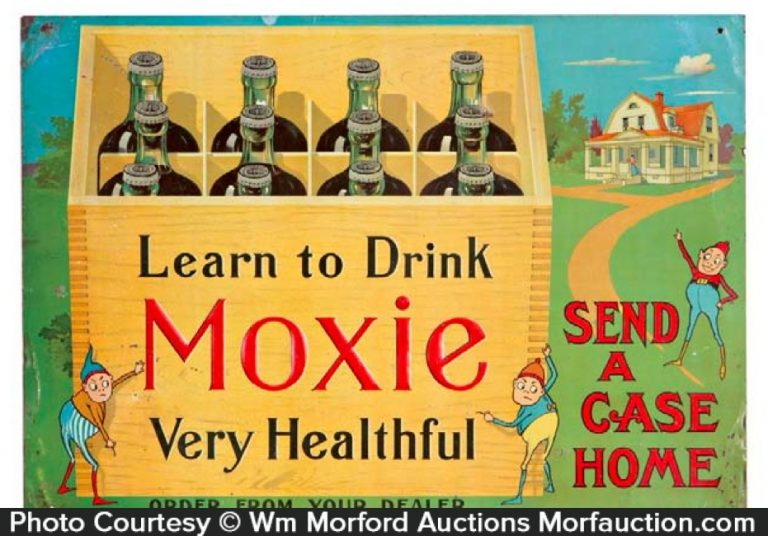 Learn To Drink Moxie Sign • Antique Advertising