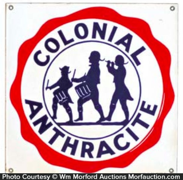 Colonial Anthracite Coal Sign • Antique Advertising