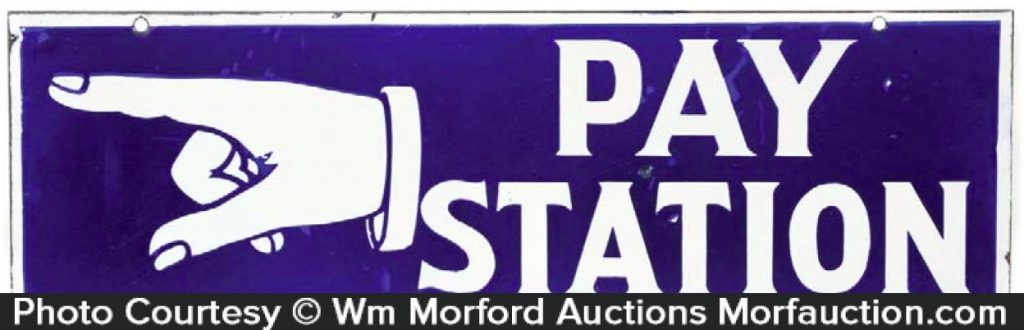 Pay Station Pointing Sign • Antique Advertising