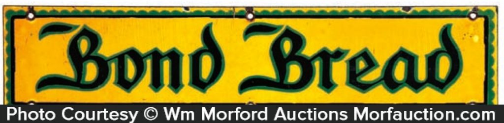 Bond Bread Sign • Antique Advertising