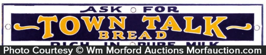 Town Talk Bread Sign • Antique Advertising