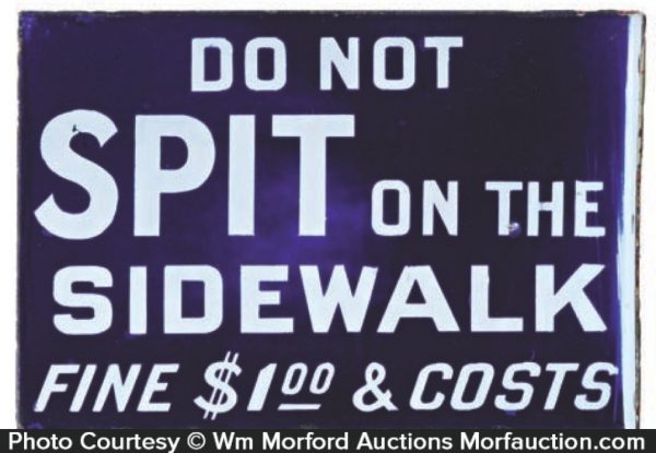 Do Not Spit On Sidewalk Sign • Antique Advertising