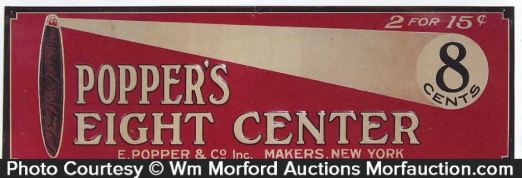 Poppers Eight Center Cigar Sign • Antique Advertising