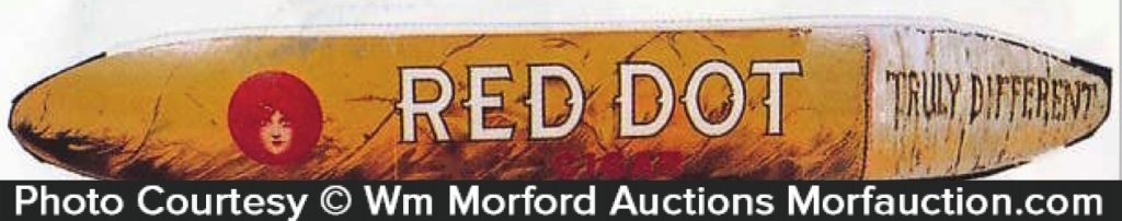 Red Dot Cigar Sign • Antique Advertising