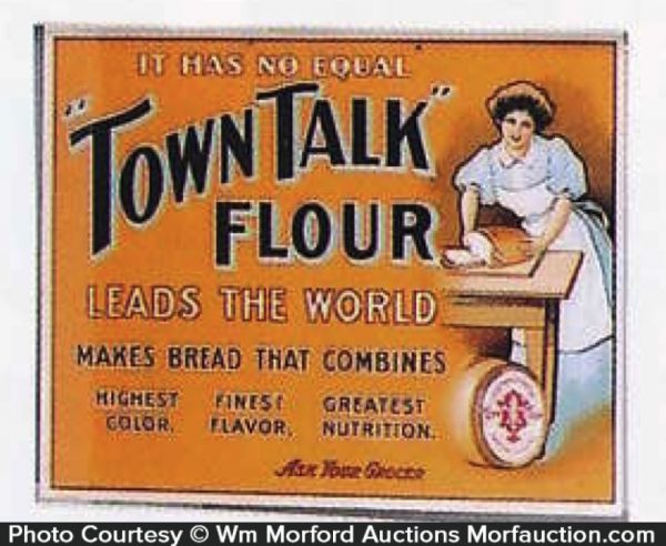 Town Talk Flour Sign • Antique Advertising