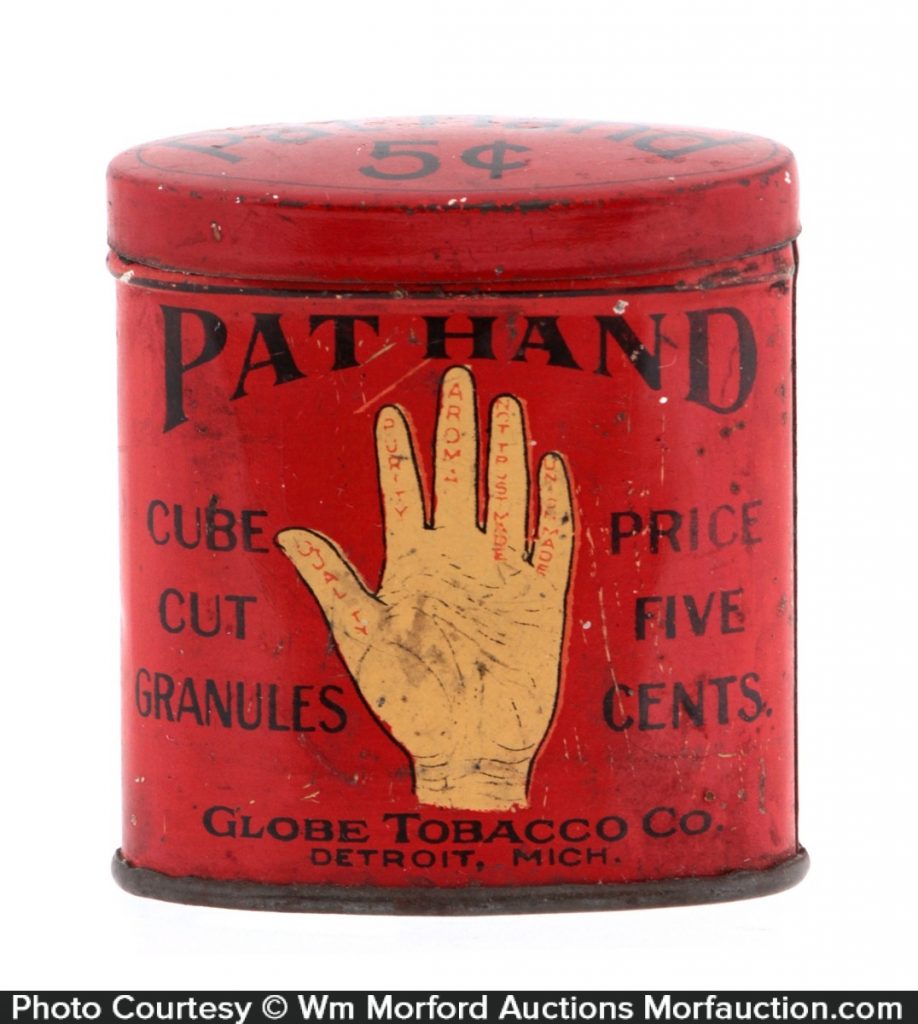 Pat Hand Tobacco Tin • Antique Advertising